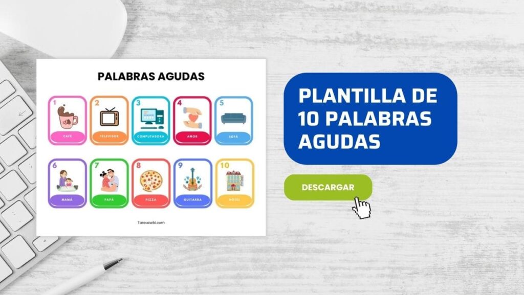 ⚡️ Plantilla de 10 Palabras Agudas - Tareas Wiki